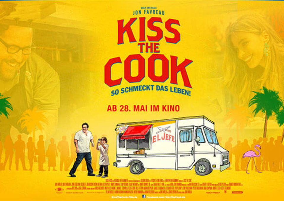 Kiss the Cook - So schmeckt das Leben - Film Review | 2014 - Hypenswert